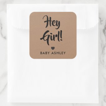 Hey Girl Gift Tag, Baby Shower Gift Tag, Kraft Square Sticker | Zazzle