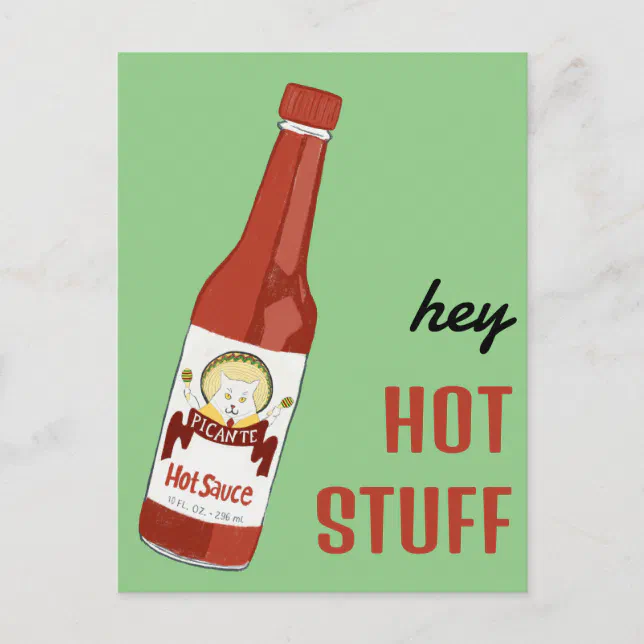 HEY HOT STUFF Spicy Hot Sauce Cat Maracas Love Postcard | Zazzle