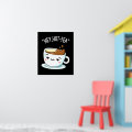 Hey Hot-Tea Funny Cuppa Tea Pun Dark BG Poster | Zazzle