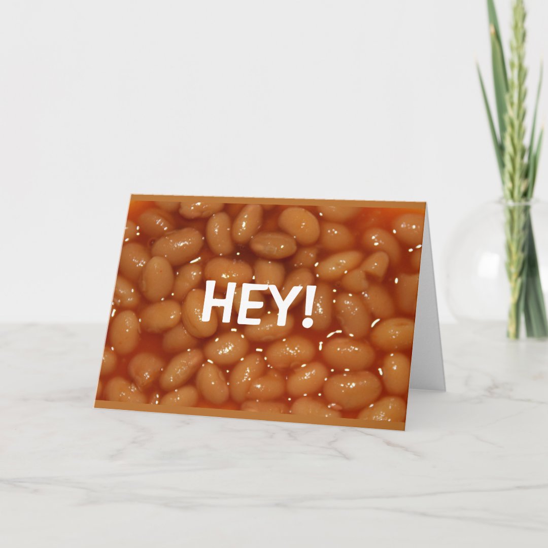 Hey! How Ya Bean? Card | Zazzle