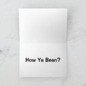 Hey! How Ya Bean? Card | Zazzle
