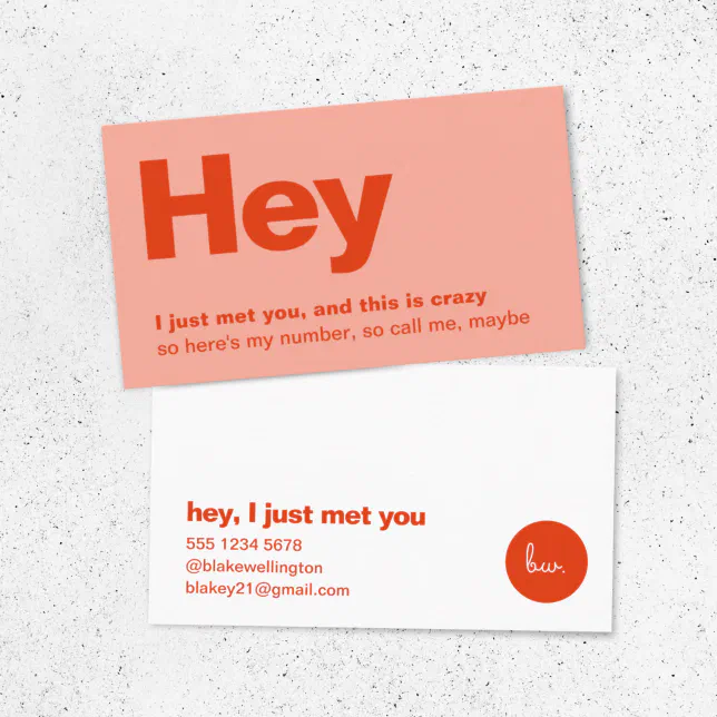 Hey I Just Met You | Red Pink Dating Call Me Business Card | Zazzle