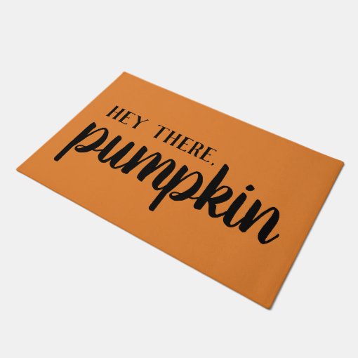 Hey There, Pumpkin Door Mat | Zazzle