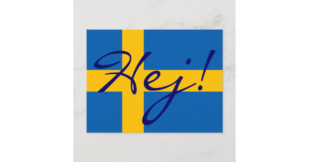 Hi in Swedish Hej! Swedish Flag Postcard | Zazzle
