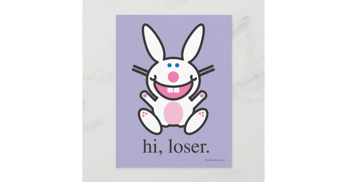 Hi Loser Postcard | Zazzle