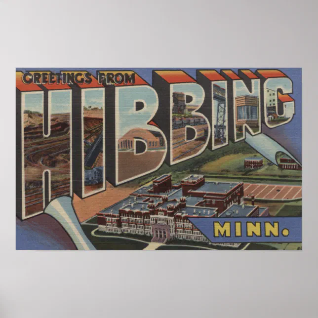 Hibbing, Minnesota - Large Letter Scenes Poster | Zazzle