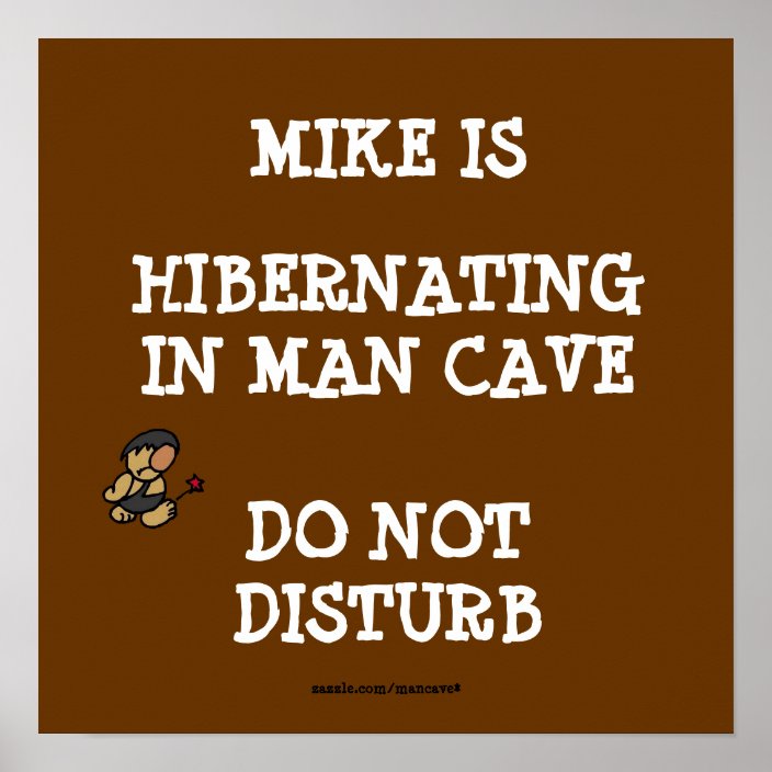 Hibernating Man Cave Poster | Zazzle.com