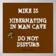 Hibernating Man Cave Poster | Zazzle