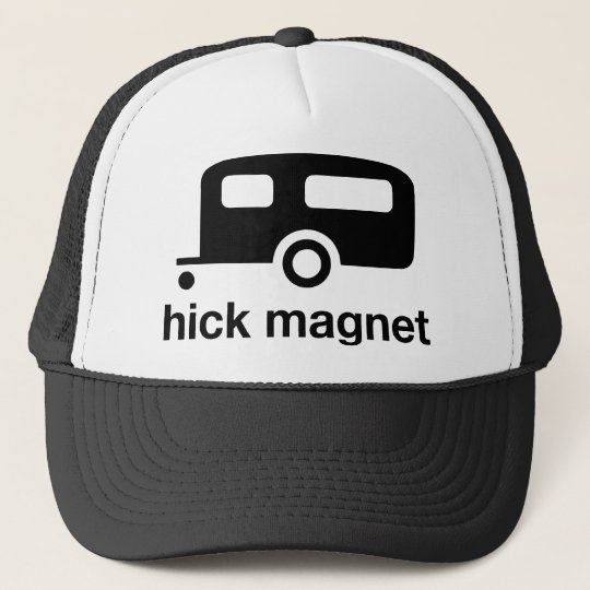 hick magnet trucker hat | Zazzle.com