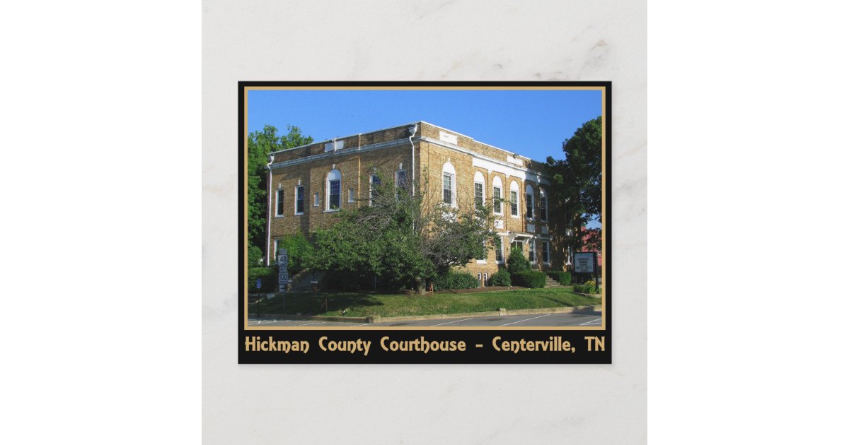 Hickman County Courthouse - Centerville, TN Postcard | Zazzle