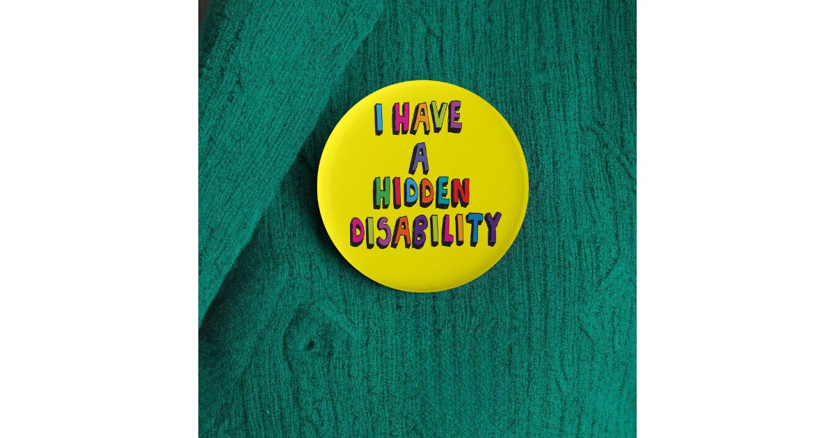 Hidden disability pin badge | Zazzle
