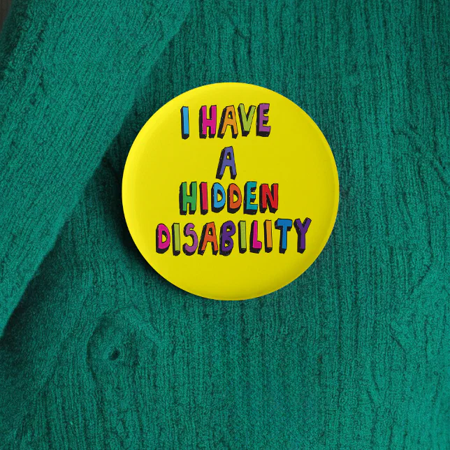 Hidden disability pin badge | Zazzle