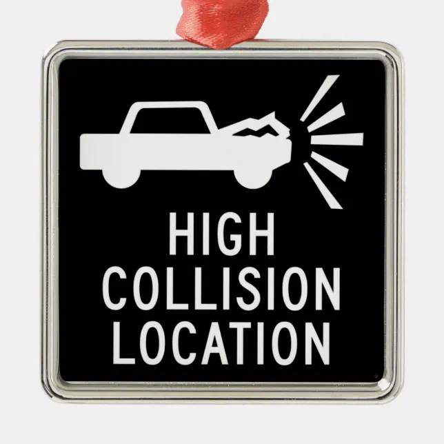 High Collision Location, Traffic Sign, Canada Metal Ornament | Zazzle