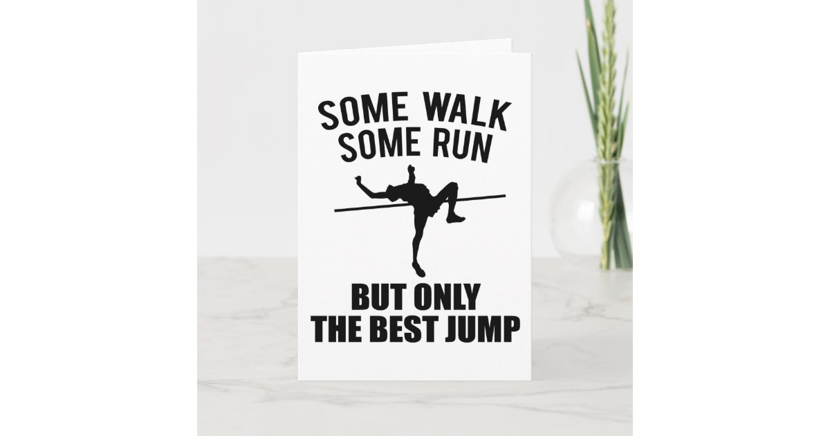 High Jump High Jumper Quote Gift Athletics Card | Zazzle