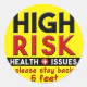 High Risk Health Issues Classic Round Sticker | Zazzle