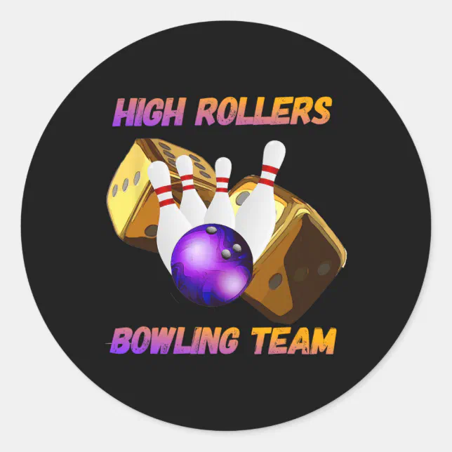High Rollers Bowling Team Design Classic Round Sticker | Zazzle