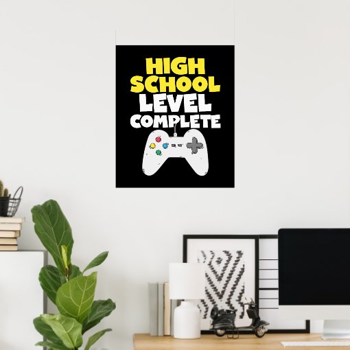High School Level Complete Graduation Poster | Zazzle