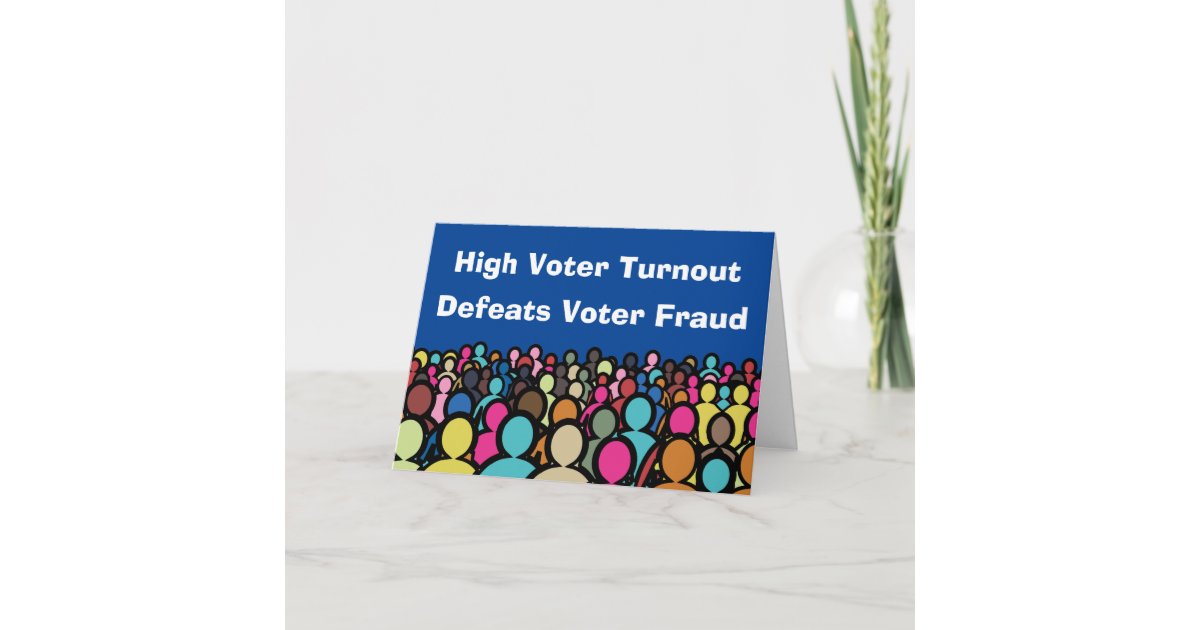 High Voter Turnout Defeats Voter Fraud 2026 Card | Zazzle