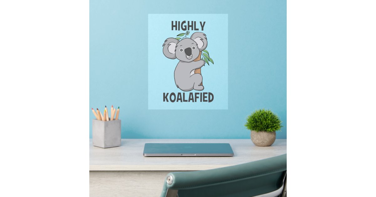 Highly Koalafied Koala Wall Decal | Zazzle