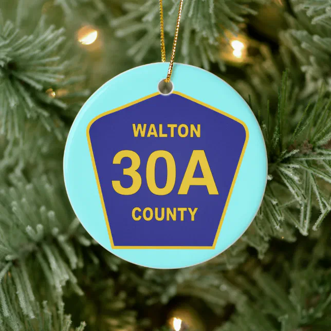 Highway 30A Walton County Florida sign Ceramic Ornament | Zazzle