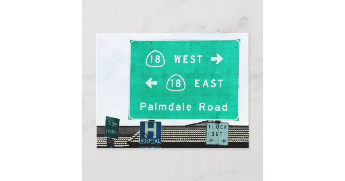 Highway Sign - CA-18 Palmdale Rd Postcard | Zazzle