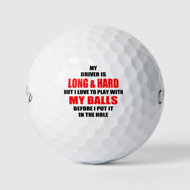 Hilarious Golf Ball Slogan | Zazzle