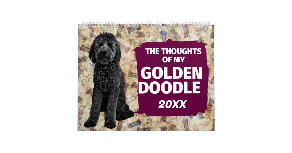 Hilarious Thoughts of My Goldendoodle Calendar | Zazzle