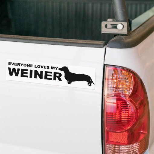 Hilarious Weiner Dog "Dachshund" Quote Bumper Sticker | Zazzle