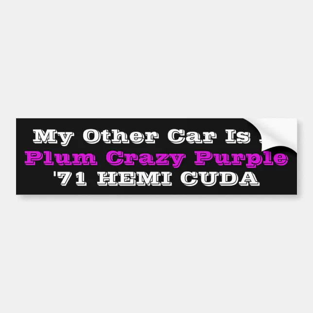 HilariTee: Plum Crazy Purple Hemi Bumper Sticker | Zazzle