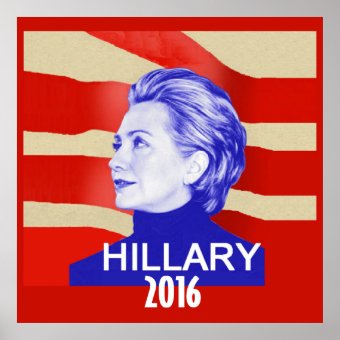 HILLARY 2016 POSTER | Zazzle