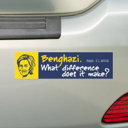 Hillary/Benghazi 1 Bumper Sticker | Zazzle