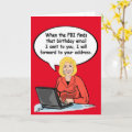 Hillary Birthday Email Card - When the FBI finds m | Zazzle