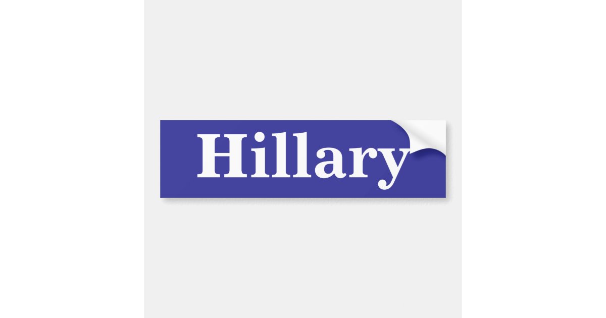 Hillary Bumper Sticker | Zazzle