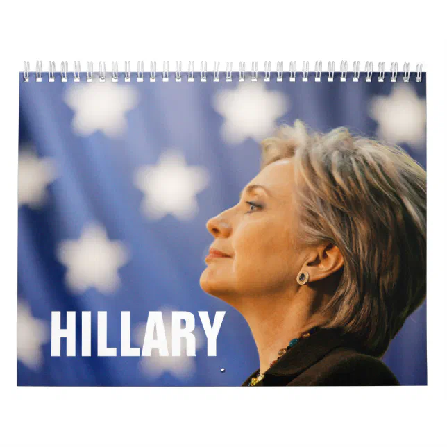 HILLARY CALENDAR | Zazzle