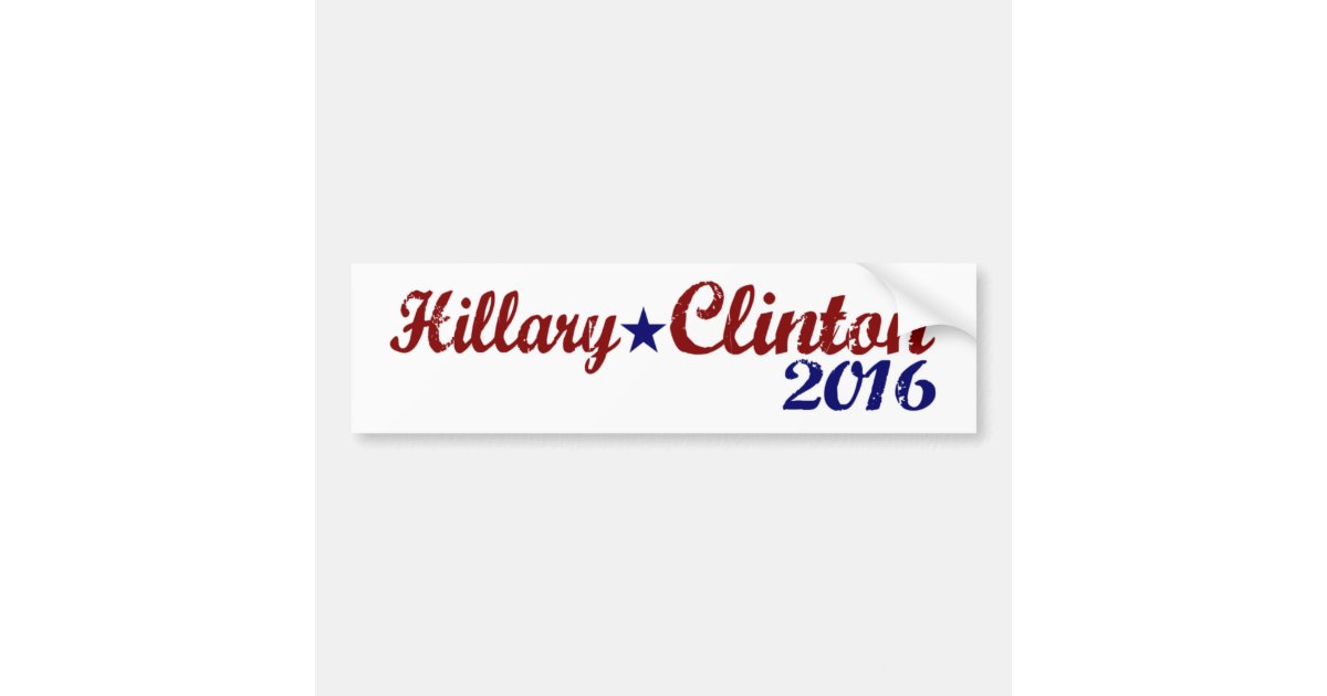 Hillary Clinton 2016 Bumper Sticker | Zazzle