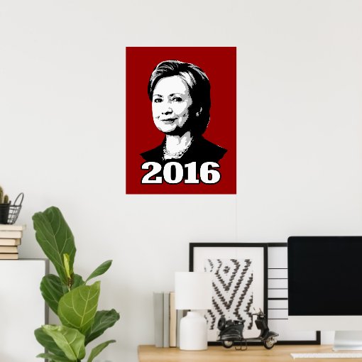 HILLARY CLINTON 2016 Candidate Poster | Zazzle