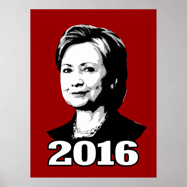 HILLARY CLINTON 2016 Candidate Poster | Zazzle
