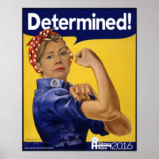 Hillary Clinton Determined! Poster | Zazzle