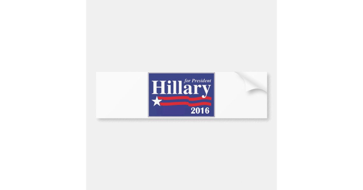 Hillary Clinton for President 2016 Bumper Sticker | Zazzle