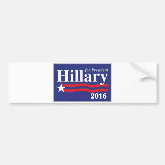 Hillary Clinton for President 2016 Bumper Sticker | Zazzle