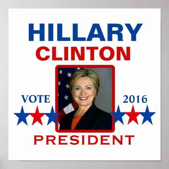 Hillary Clinton for President 2016 Poster | Zazzle.com
