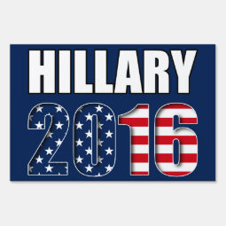 Hillary Clinton for president 2016 Yard Sign | Zazzle