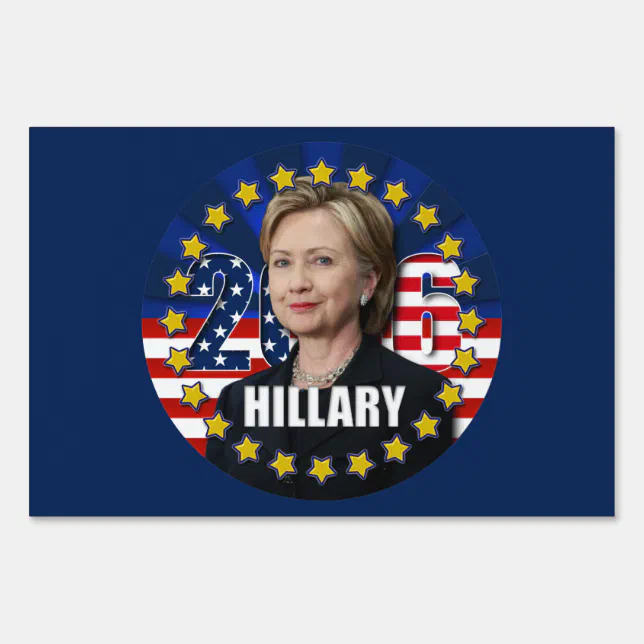 Hillary Clinton for president 2016 Yard Sign | Zazzle