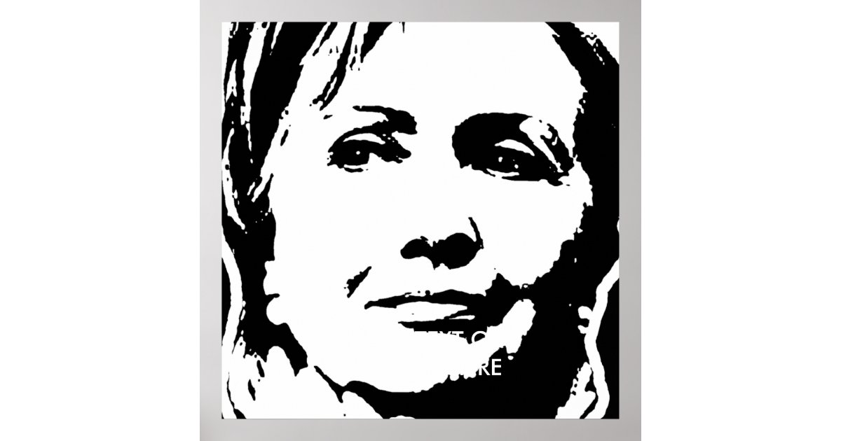HILLARY CLINTON INK ART POSTER | Zazzle