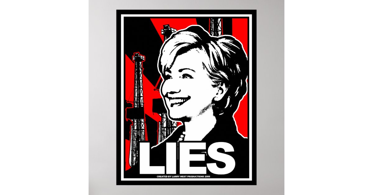 Hillary Clinton: LIES! Poster | Zazzle