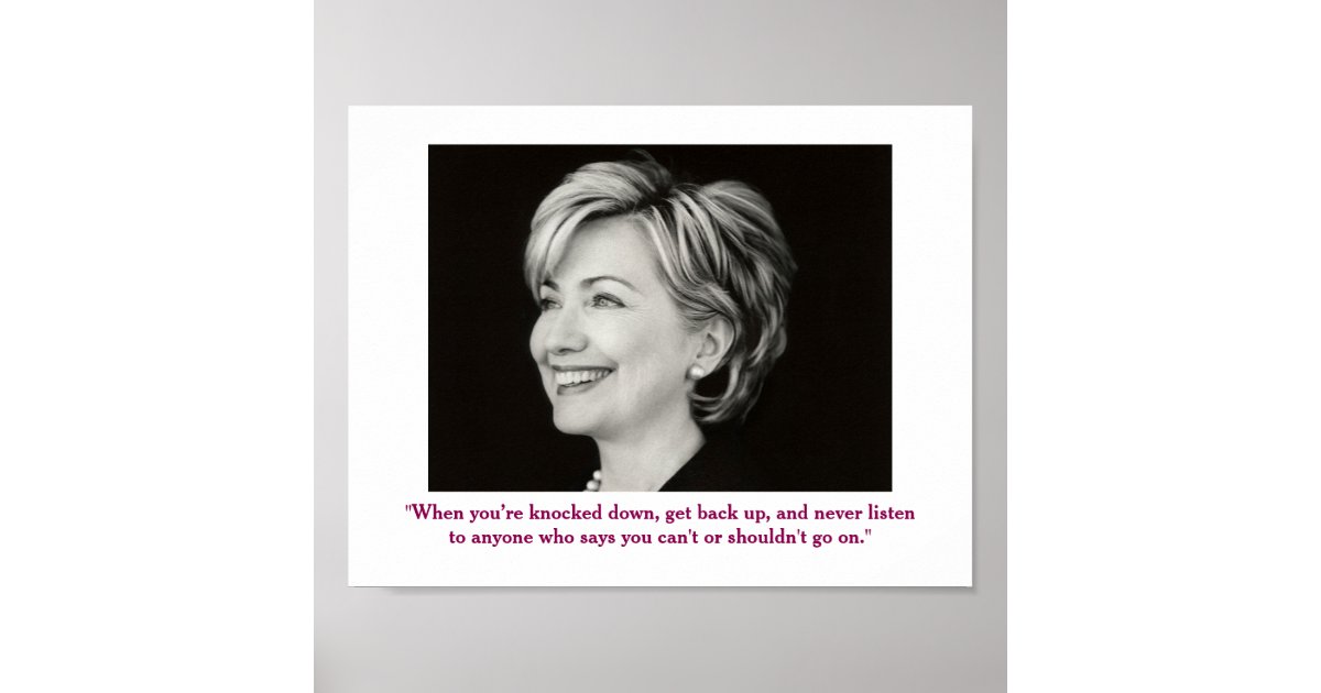 Hillary Clinton Positive Quote Poster | Zazzle