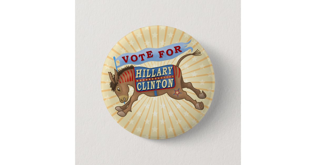Hillary Clinton President 2016 Democrat Donkey Pinback Button | Zazzle
