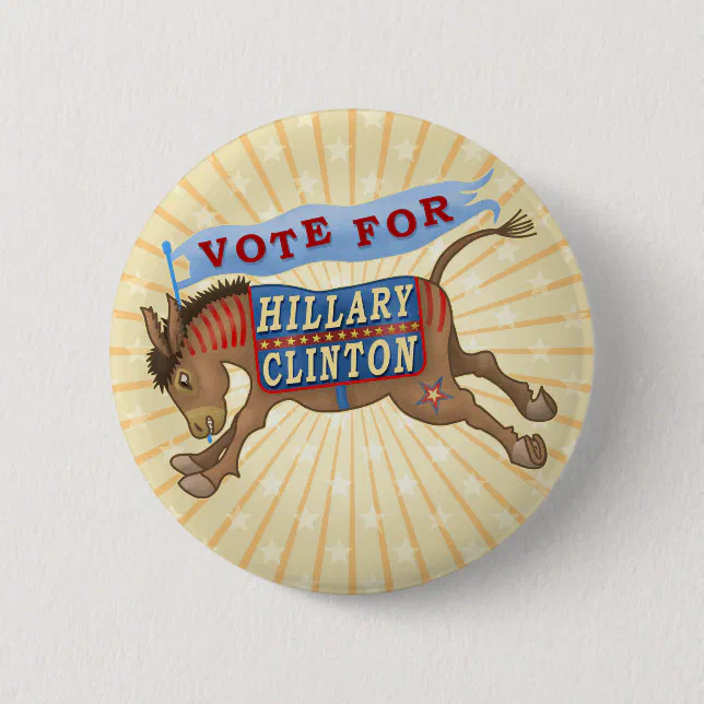 Hillary Clinton President 2016 Democrat Donkey Pinback Button | Zazzle