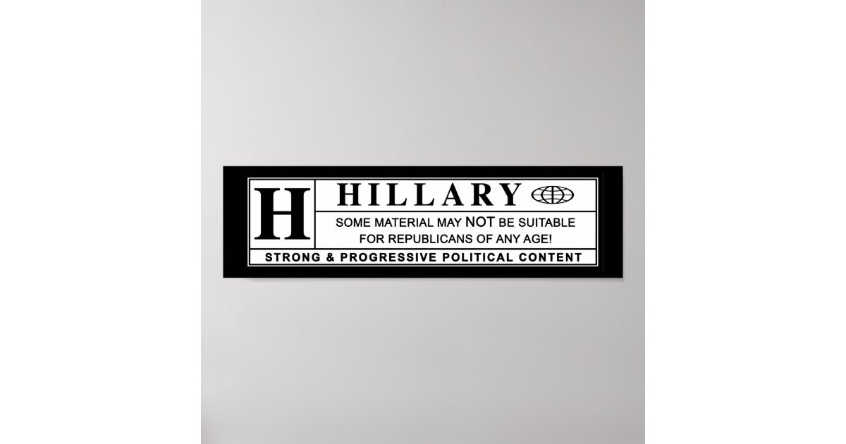 Hillary Clinton warning label Poster | Zazzle