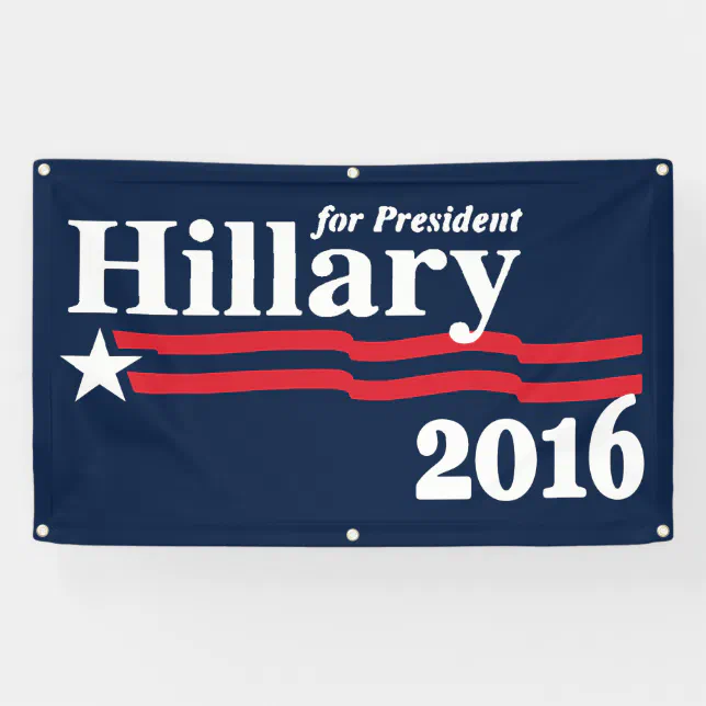 Hillary For President 2016 Banner | Zazzle